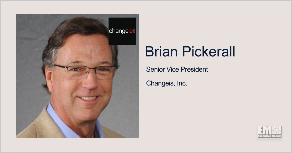 Executive Spotlight: Brian Pickerall, SVP at Changeis, Inc. – ExecutiveBiz