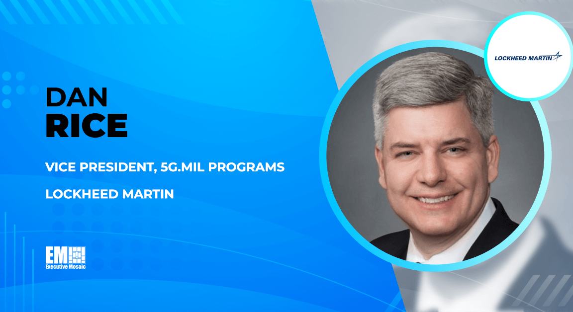 Lockheed Demos Hybrid 5G Network in Multidomain Operations; Dan Rice ...