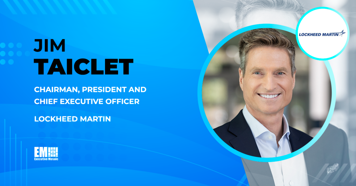 Lockheed’s Jim Taiclet Cites Need for Digital Tech Investment to Back ...