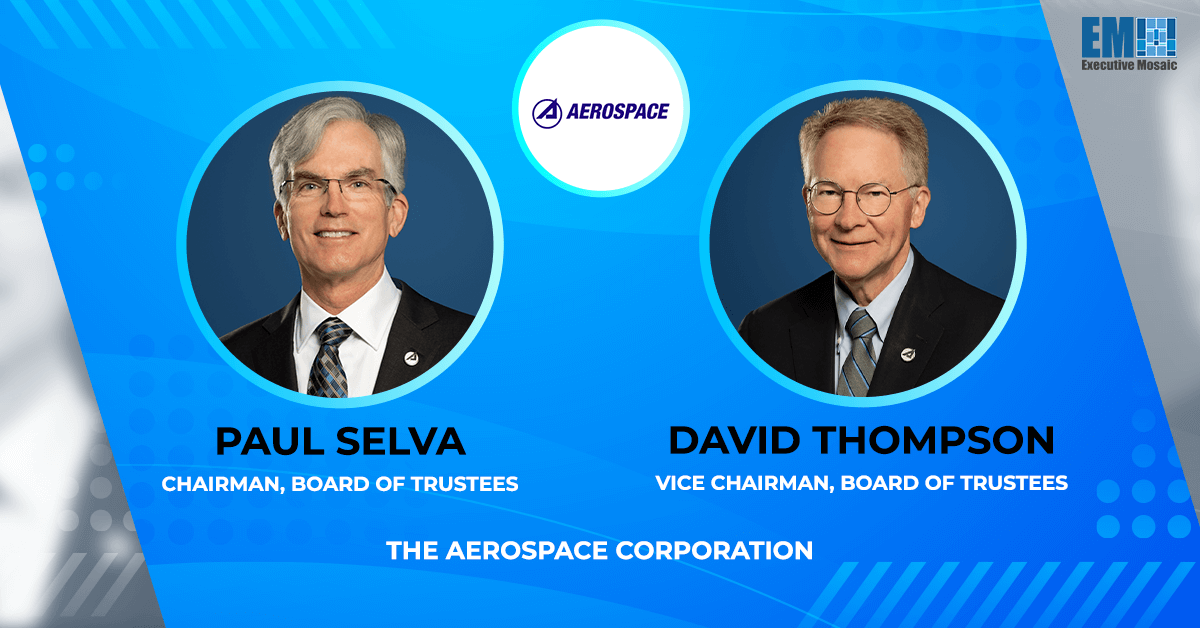 Paul Selva, David Thompson Named to Leadership Roles on Aerospace Corp ...