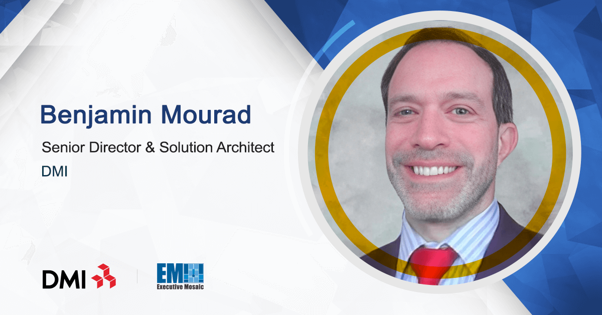 Benjamin Mourad Named DMI Senior Director & Solution Architect; Gary Wang Quoted – ExecutiveBiz