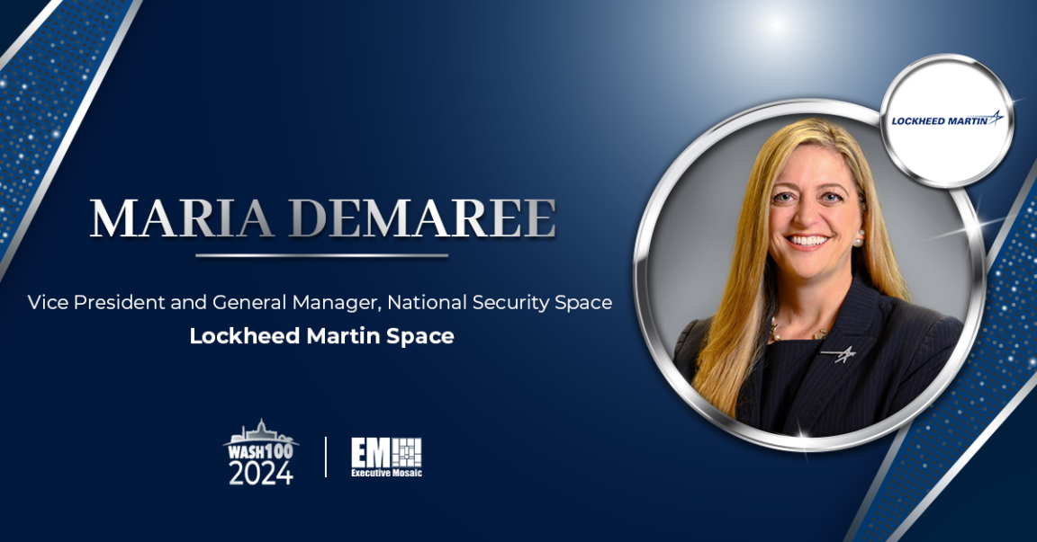 Maria Demaree, VP & GM at Lockheed Martin Space, Clinches 2024 Wash100 ...