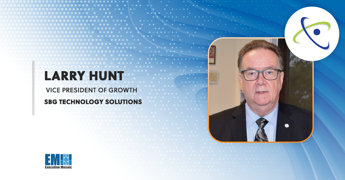Larry Hunt Appointed as Growth VP at SBG Technology Solutions ...