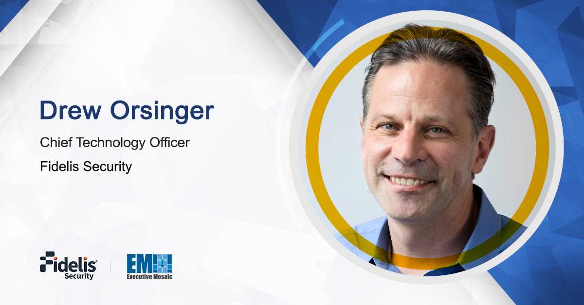 Fidelis Security Appoints Drew Orsinger as Chief Technology Officer